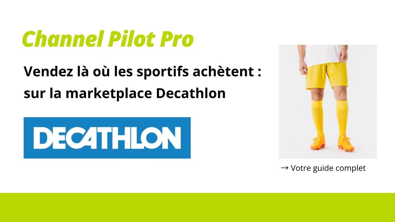 Vendre sur la marketplace Decathlon - Channel Pilot Pro